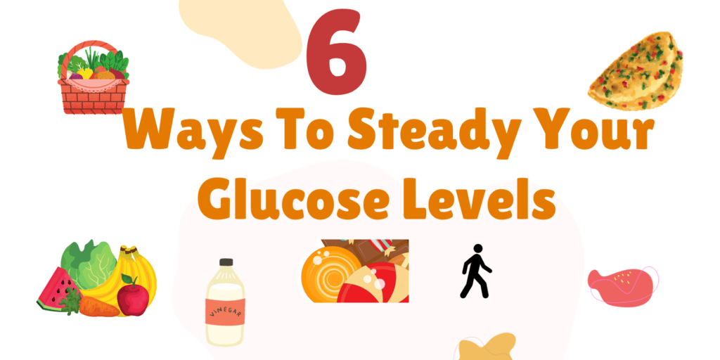 6 Ways To Reduce Glucose Spikes - Wellness on William Street